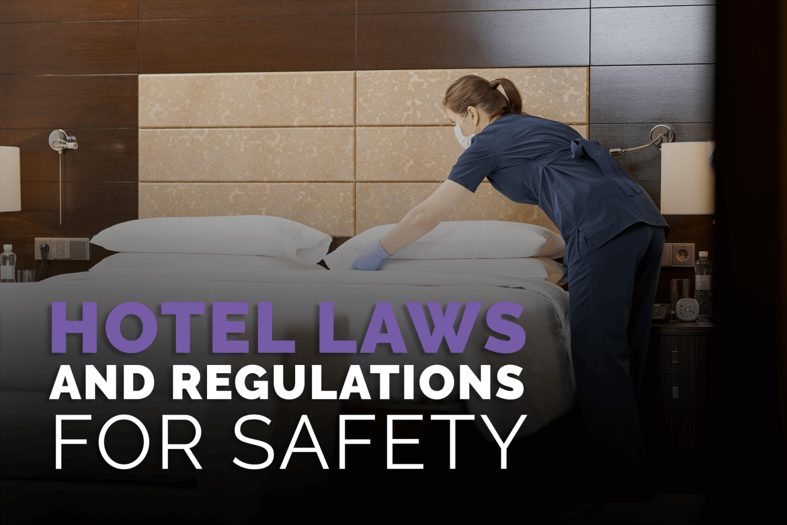 Hotel Laws and Regulations for Safety | ROAR